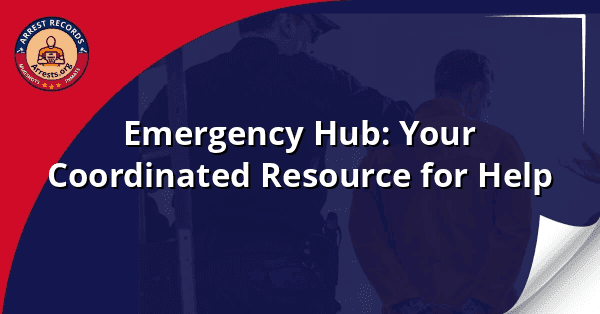 Emergency Hub: Your Coordinated Resource for Help